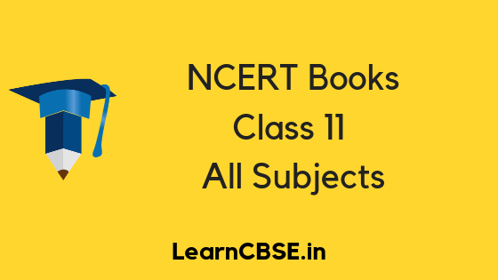 NCERT Books for Class 11 - CBSE Labs